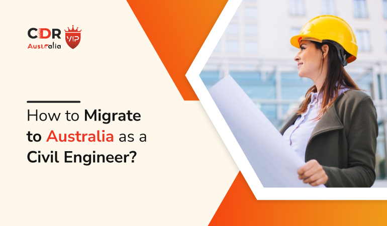 How to migrate to Australia as a Civil Engineer?