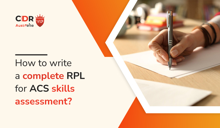 How to write a complete RPL for ACS skills assessment?